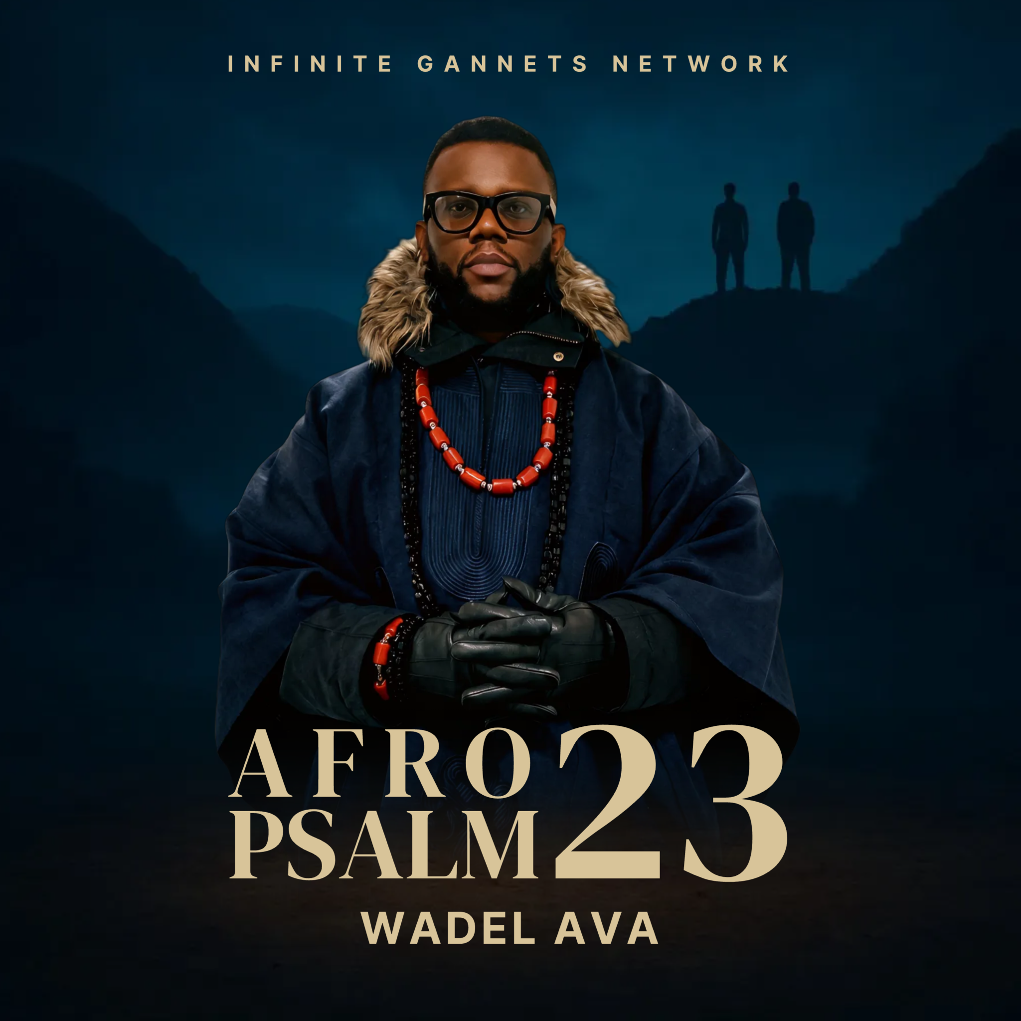 Wadel Ava Releases “Afro Psalm 23,” A Fresh Afrobeat Gospel Anthem ...